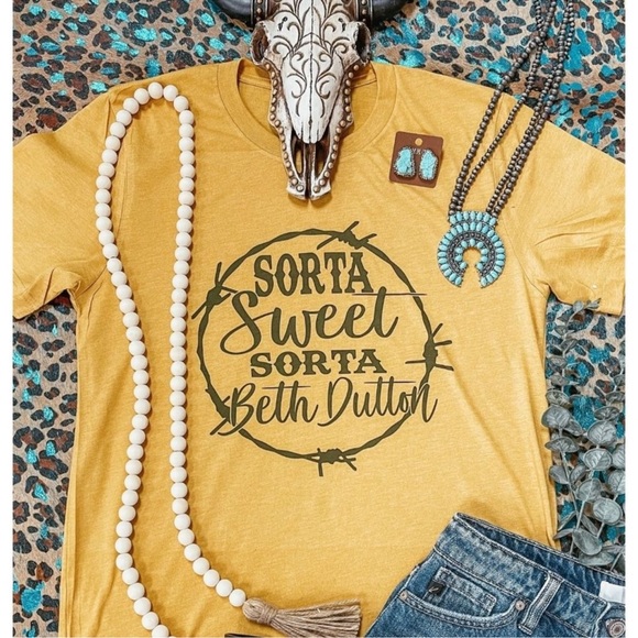 Tops | Yellowstone Sorta Sweet Sorta Beth Dutton Graphic Tshirt | Poshmark